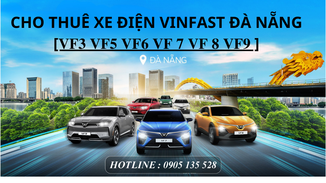 BẢNG GIÁ CHO THUÊ XE VINFAST TẠI ĐÀ NẴNG